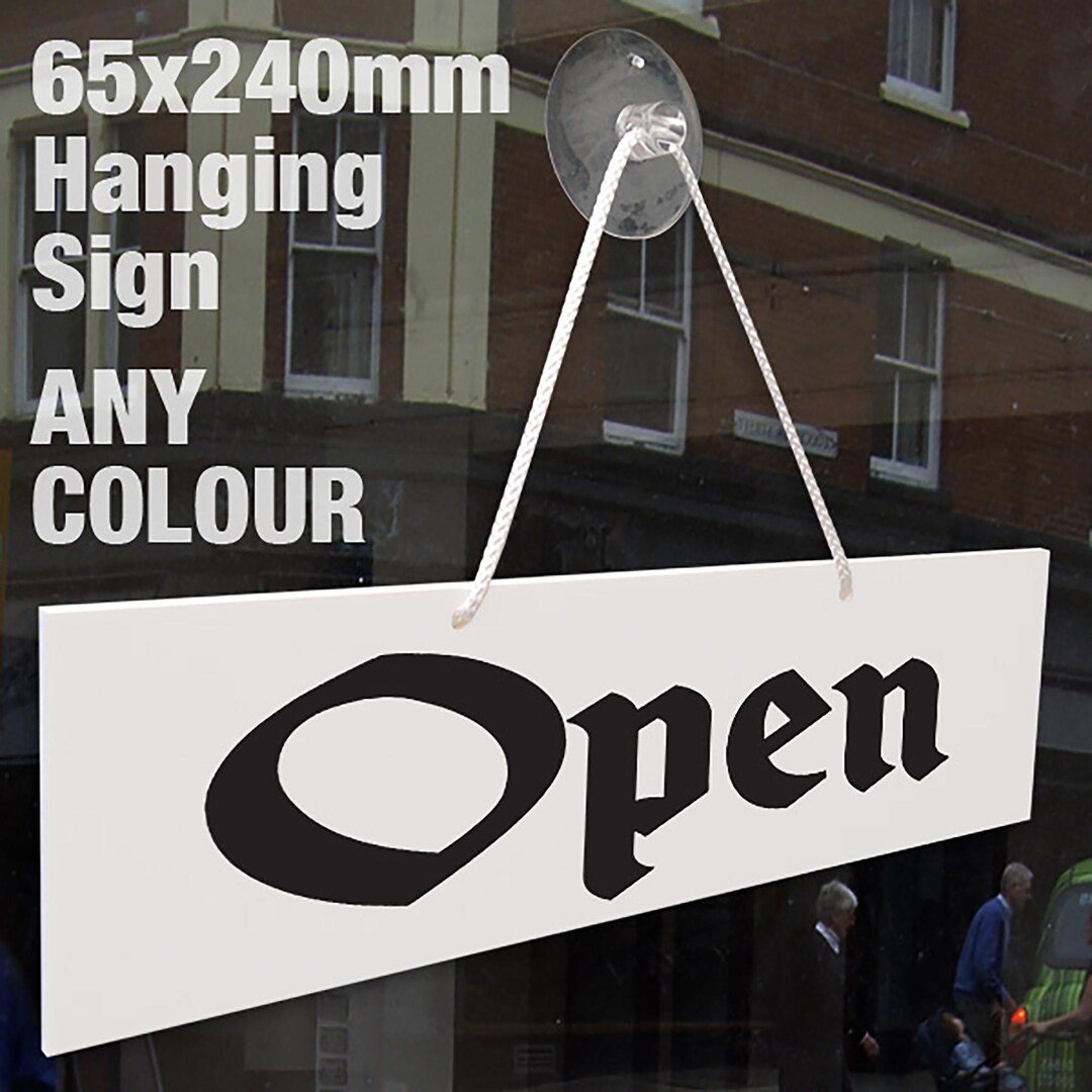 Open and Closed 3mm Rigid Hanging Sign 65mm X 240mm, Shop Window Door ...