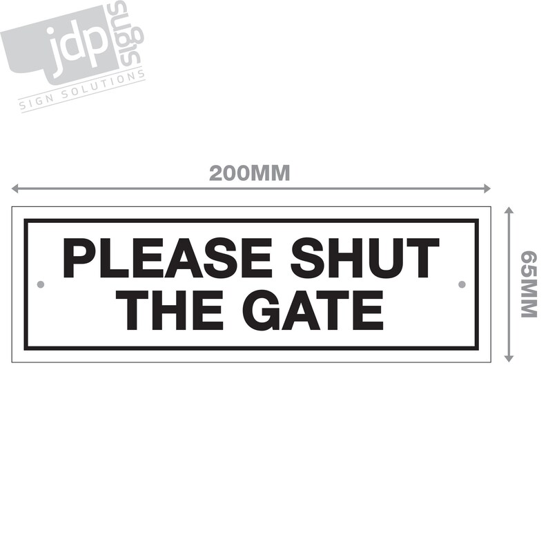 Please Shut the Gate 3mm Rigid PVC Board Sign 21 Colours - Etsy UK