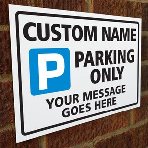 Custom Made Parking Sign - Personalised for Your Requirements ...
