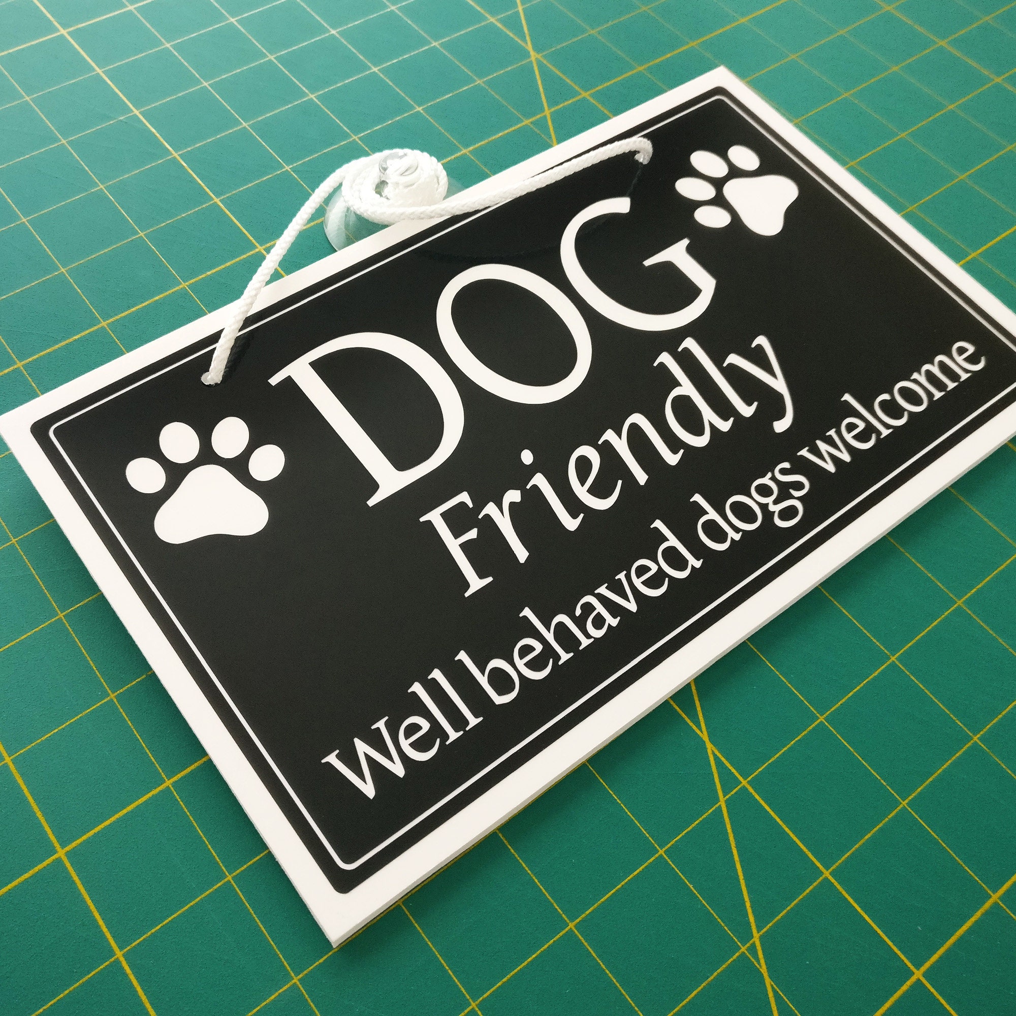 Dog Friendly Well behaved Dogs Are Welcome 3mm Rigid 120mm x | Etsy