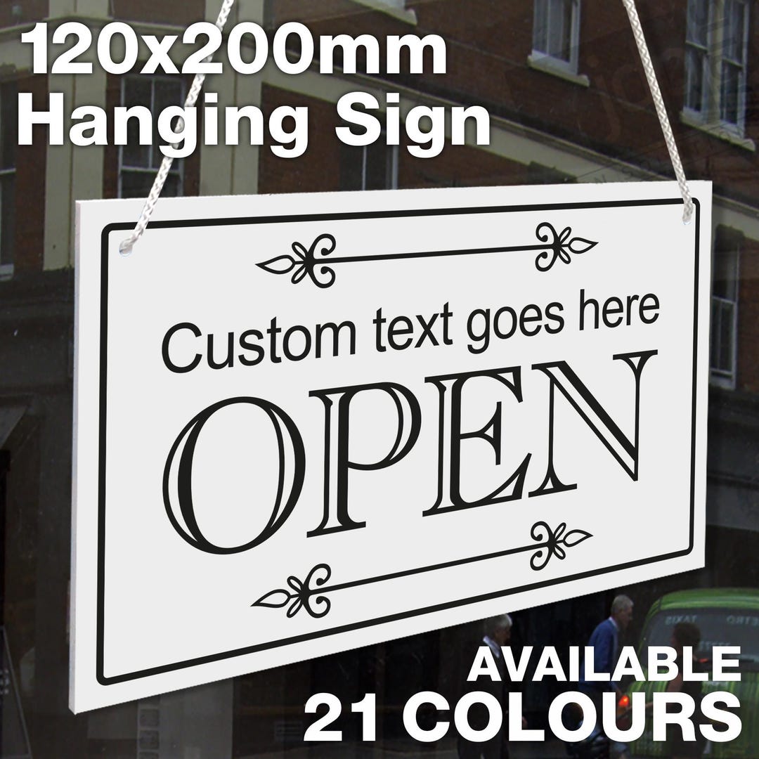 Personalised Custom Made Open Closed Hanging Sign, 3mm White Rigid ...