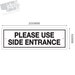 Please Use Side Entrance 3mm Rigid PVC Board Sign - 21 Colours - Etsy UK