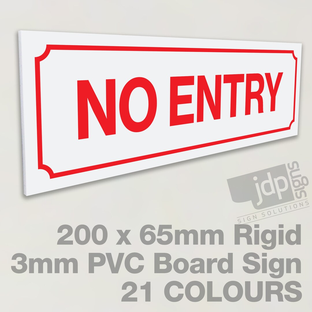 No Entry 3mm Rigid PVC Board Sign - 21 Colours - Etsy UK