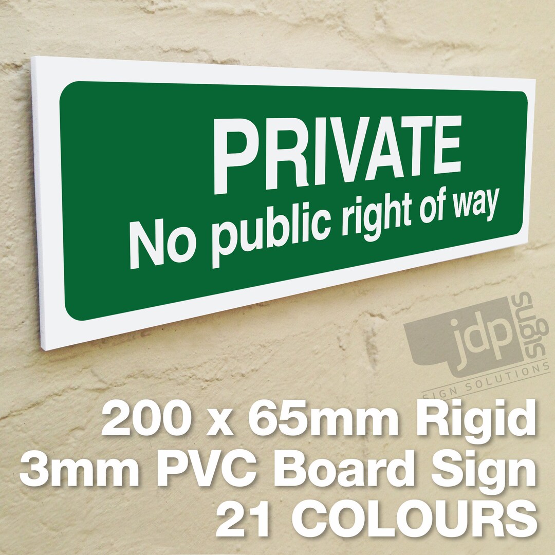 Private No Public Right of Way 3mm Rigid PVC Board Sign - 21 Colours - Etsy