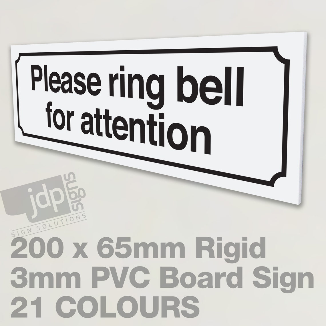 Please Ring Bell for Attention 3mm Rigid PVC Board Sign - 21 Colours ...