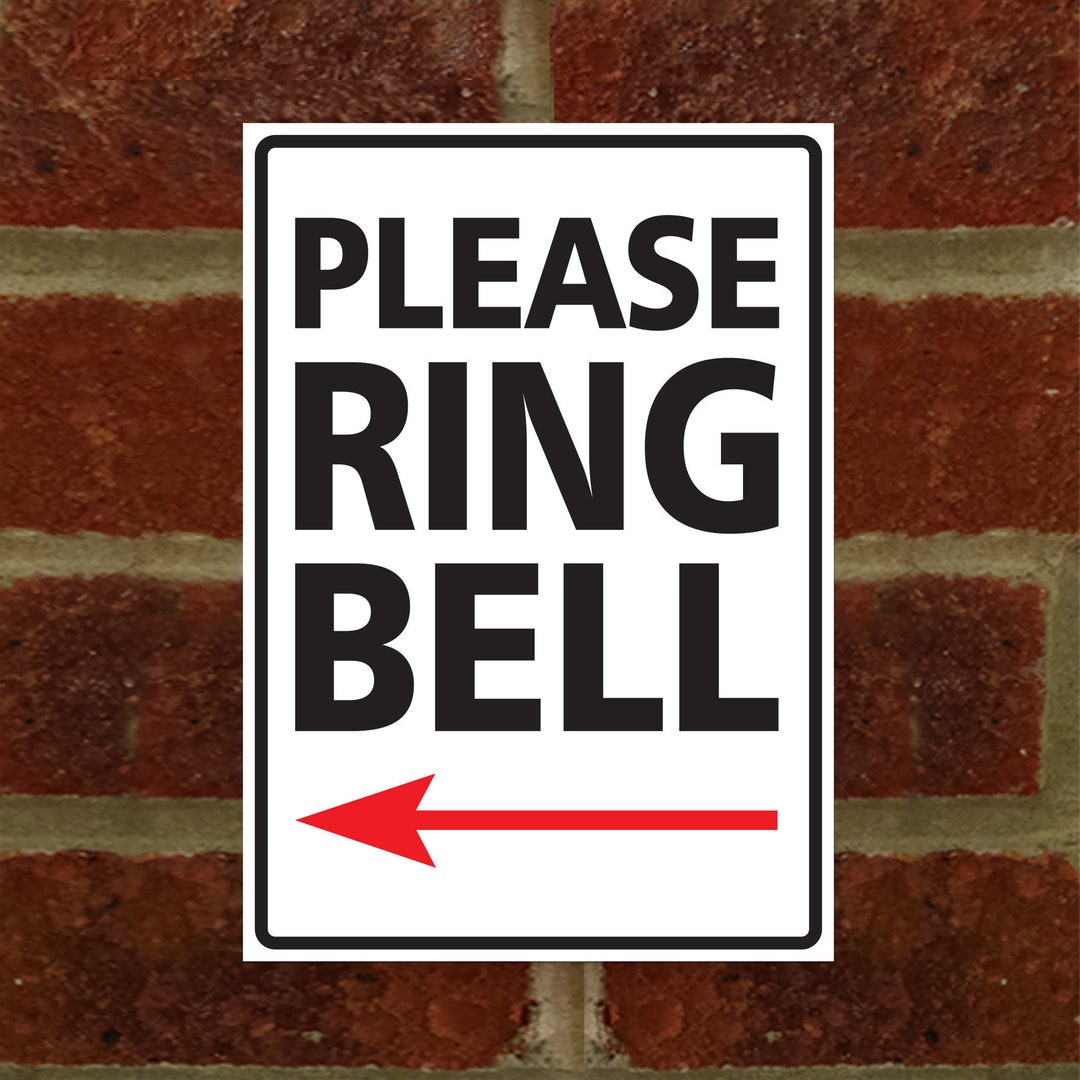 Please Ring Bell Left Arrow Pointing External 3mm Rigid PVC Sign 3 Size ...