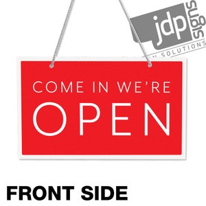 Come in We're Open - Back in 15 Minutes Double Sided 3mm Rigid Hanging ...