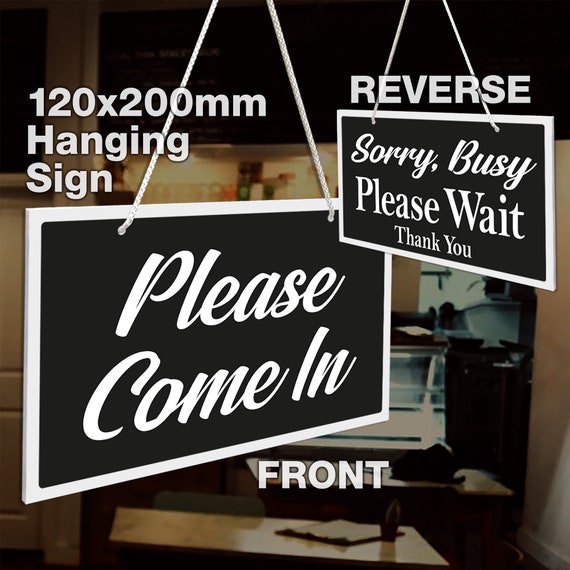 Please Come In Sorry Busy Please Wait Double Sided 3mm Rigid | Etsy UK