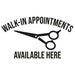 SMALL Walk in Appointments Available Here Window Door Barber - Etsy UK