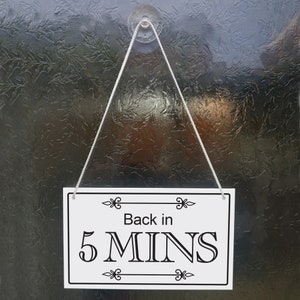 Back in 5 Mins 3mm Rigid 120mm X 200mm Sign, 5 Minutes, Shop Window ...