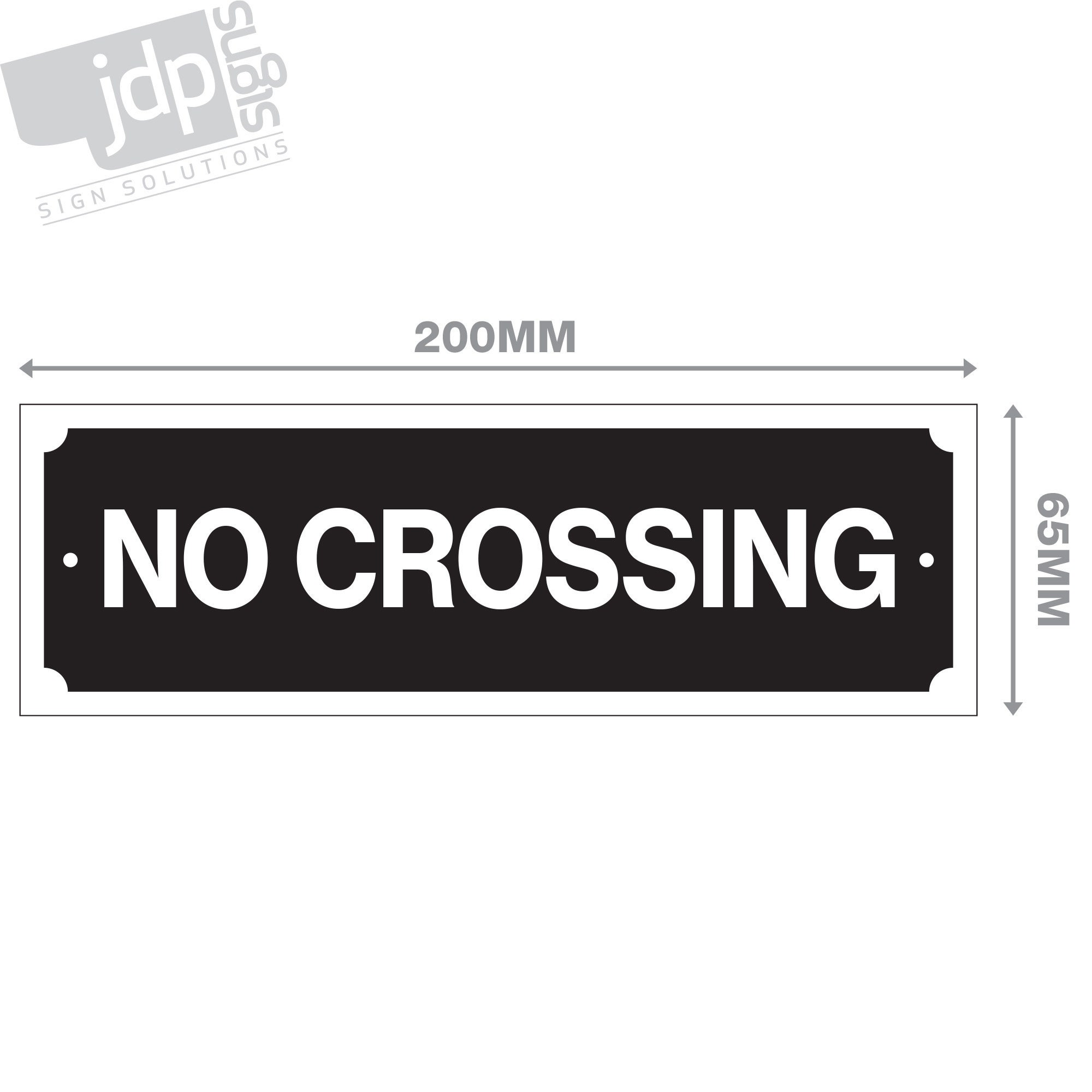 No Crossing 3mm Rigid PVC Board Sign - 21 Colours - Etsy UK