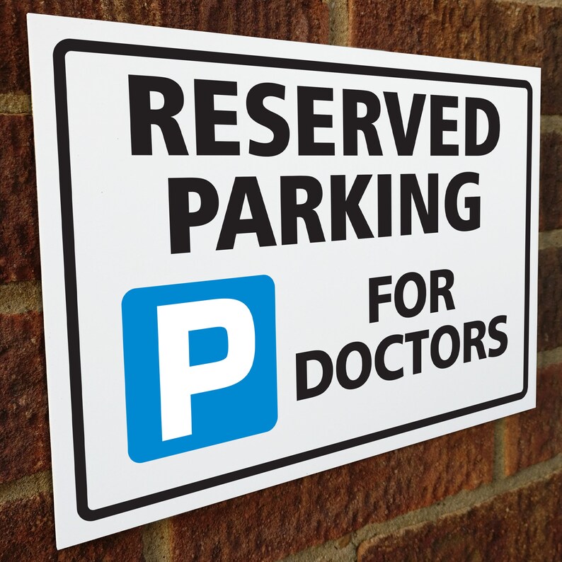 Reserved Parking for Doctors External 3mm Rigid PVC Sign - Etsy UK