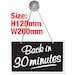 Back in 30 Minutes 3mm Rigid Hanging 120mm X 200mm Sign, Shop Window ...