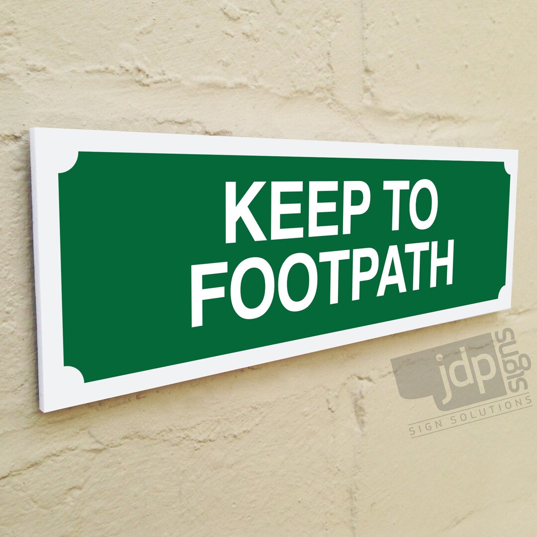 Keep to Footpath 3mm Rigid PVC Board Sign 21 Colours - Etsy
