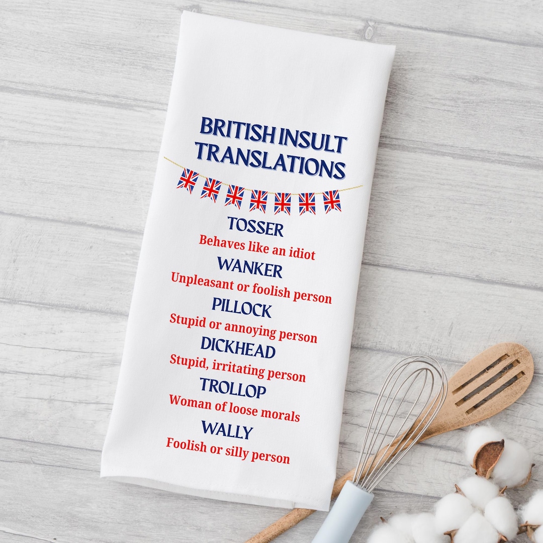 British Insults Tea Towel: Union Jack Slang, Funny Kitchen Decor - Etsy