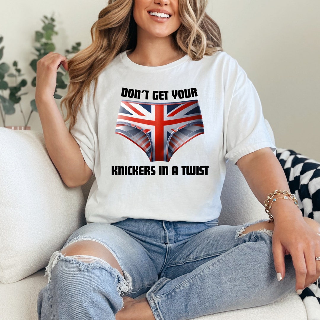 British Knickers in a Twist Short-sleeve Unisex T-shirt, Funny British ...