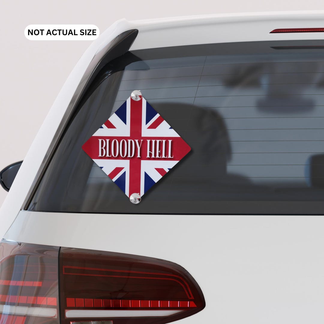 Union Jack Car Window Sign: Bloody Hell Metal Suction Cup Sign - Etsy