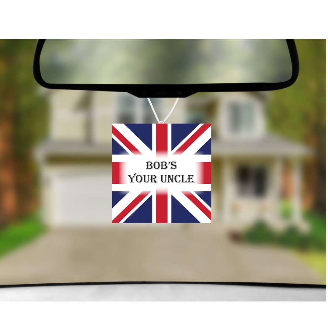 Funny Union Jack Car Freshener Bob's Your Uncle Car - Etsy