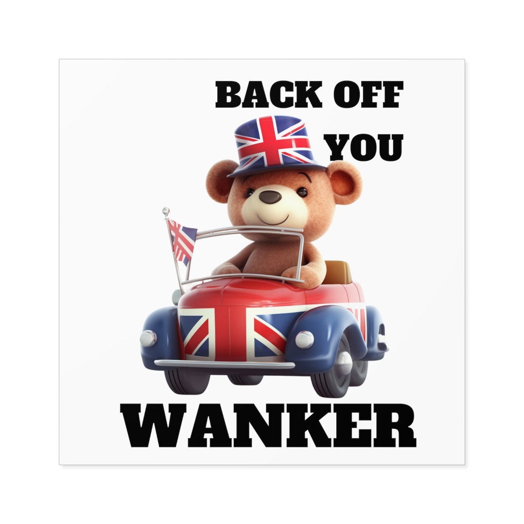 Funny British Union Jack Flag Sticker, Back off You Wanker Mini Car ...