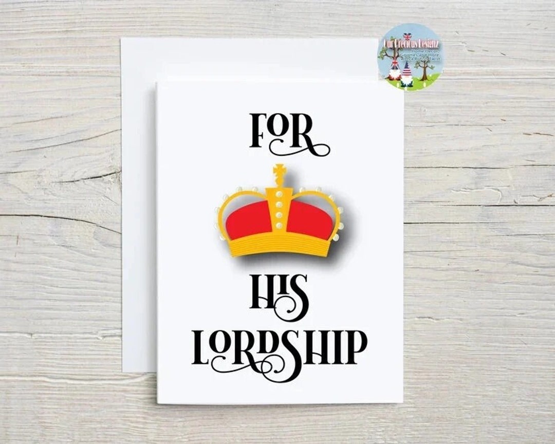 His Lordship Handmade Birthday Card and Envelope 5 1/2" X 4.25" British ...