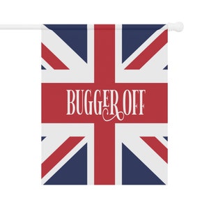 Funny Union Jack Garden & House Banner British Bugger off - Etsy