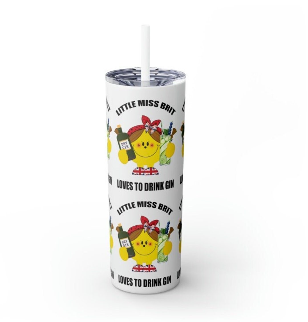 Little Miss Brit Loves to Drink 20oz Skinny Tumbler With Sliding Lid ...