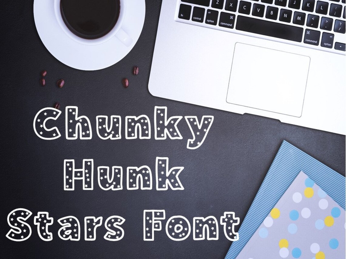 Chunky Hunk Star Font, Thick Font, Large Font, Ttf Font, Thick Ttf Font ...