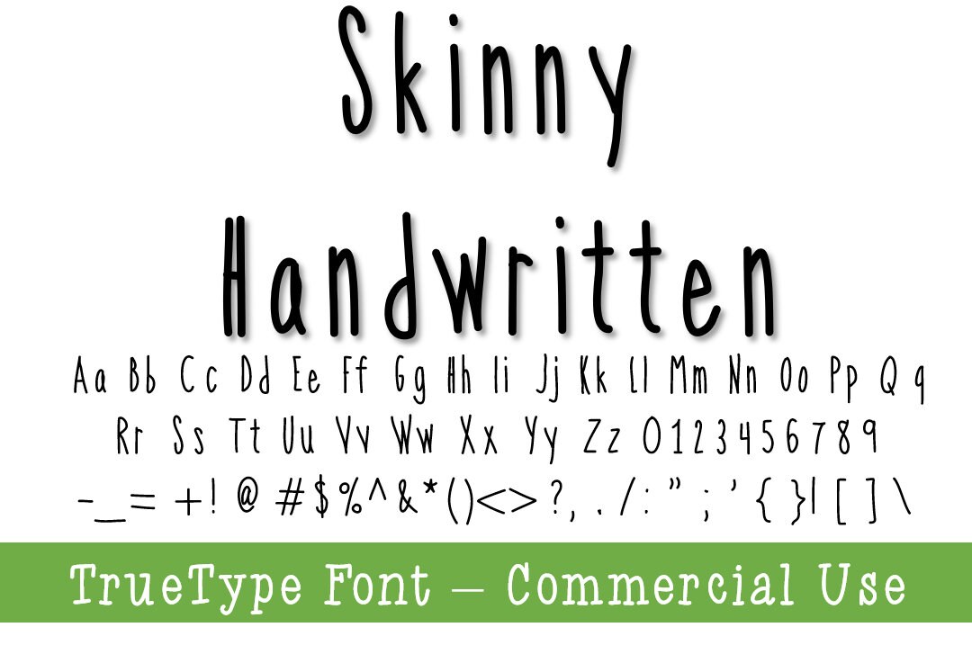 Tall Skinny Handwritten Font