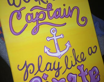 Work Like A Captain Play Like A Pirate Anchor Theme Wall Art Decor ...