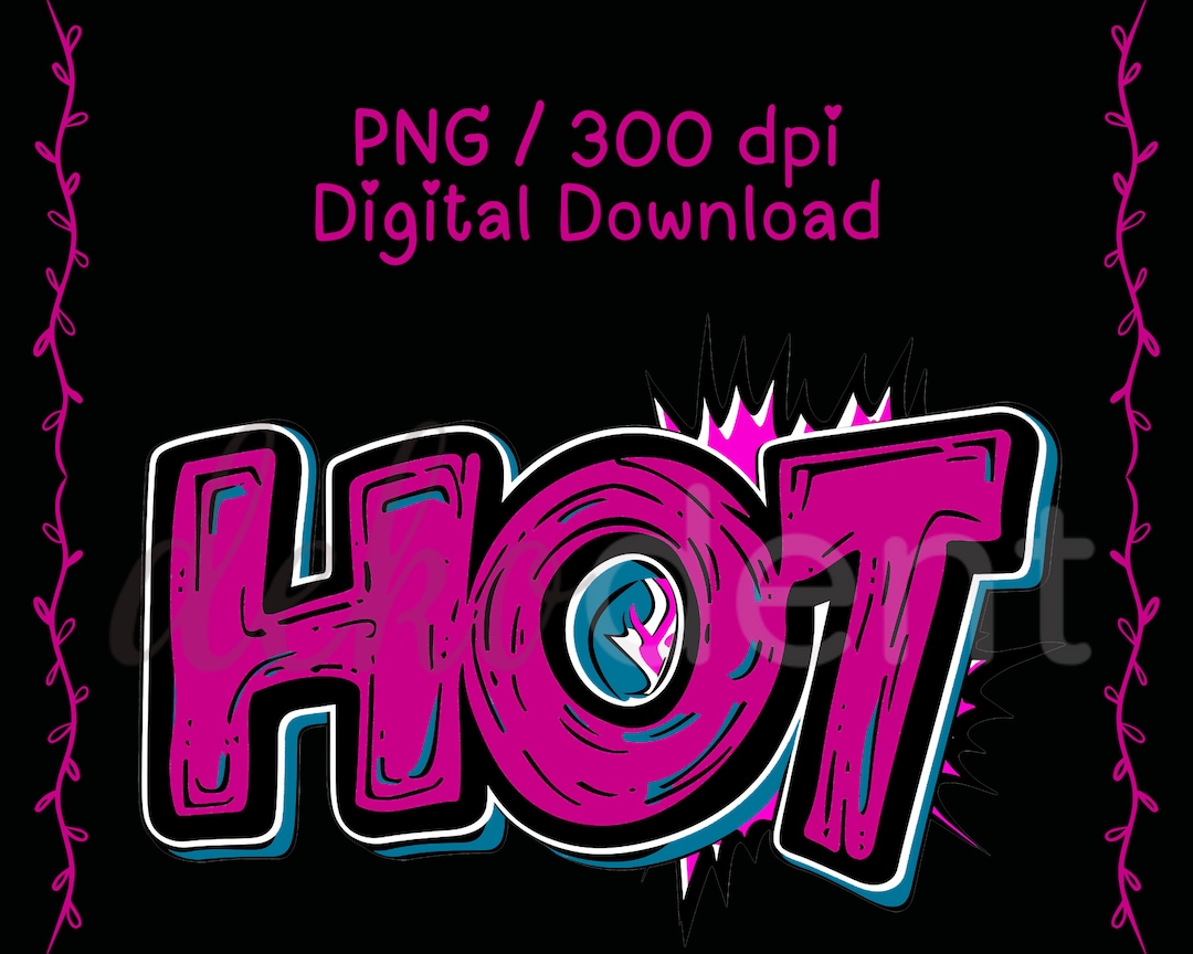 HOT Lettering Doodle Clipart PNG 300dpi Digital Download Sublimation ...