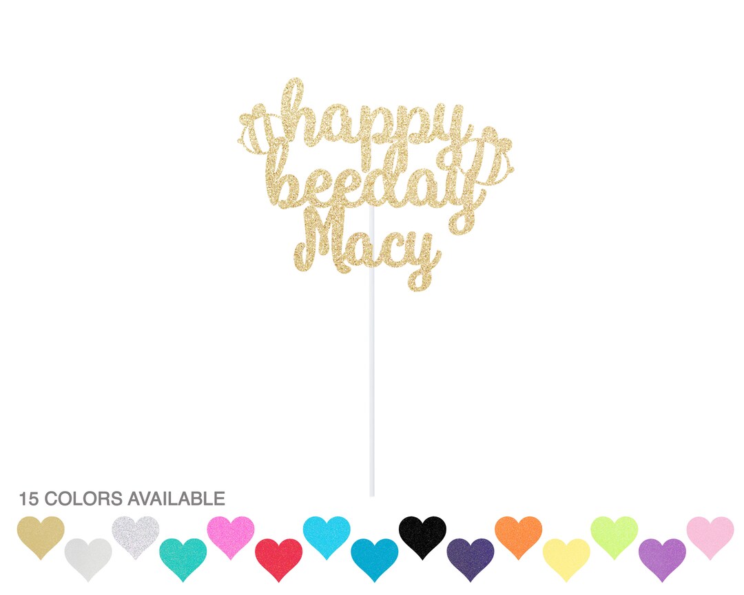 Custom Happy Beeday Glitter Cake Topper - Personalized Birthday Decor ...