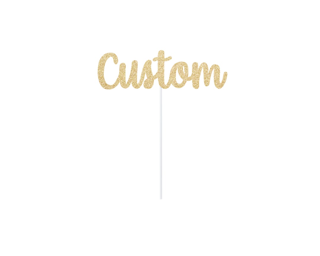 Custom Cake Topper Personalized Cake Topper Name Cake Topper Birthday ...