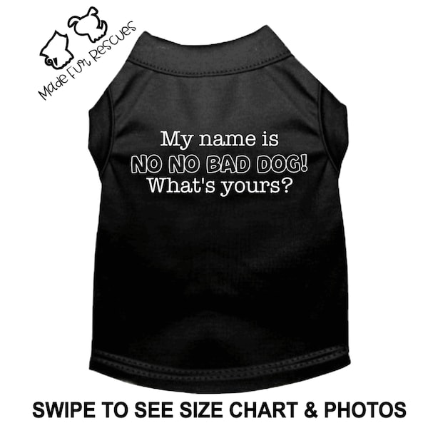My Name No Bad Dog - Etsy