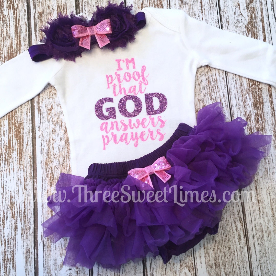 Baby Girl Outfit | I'm Proof That God Answers Prayers | I Am Gods ...