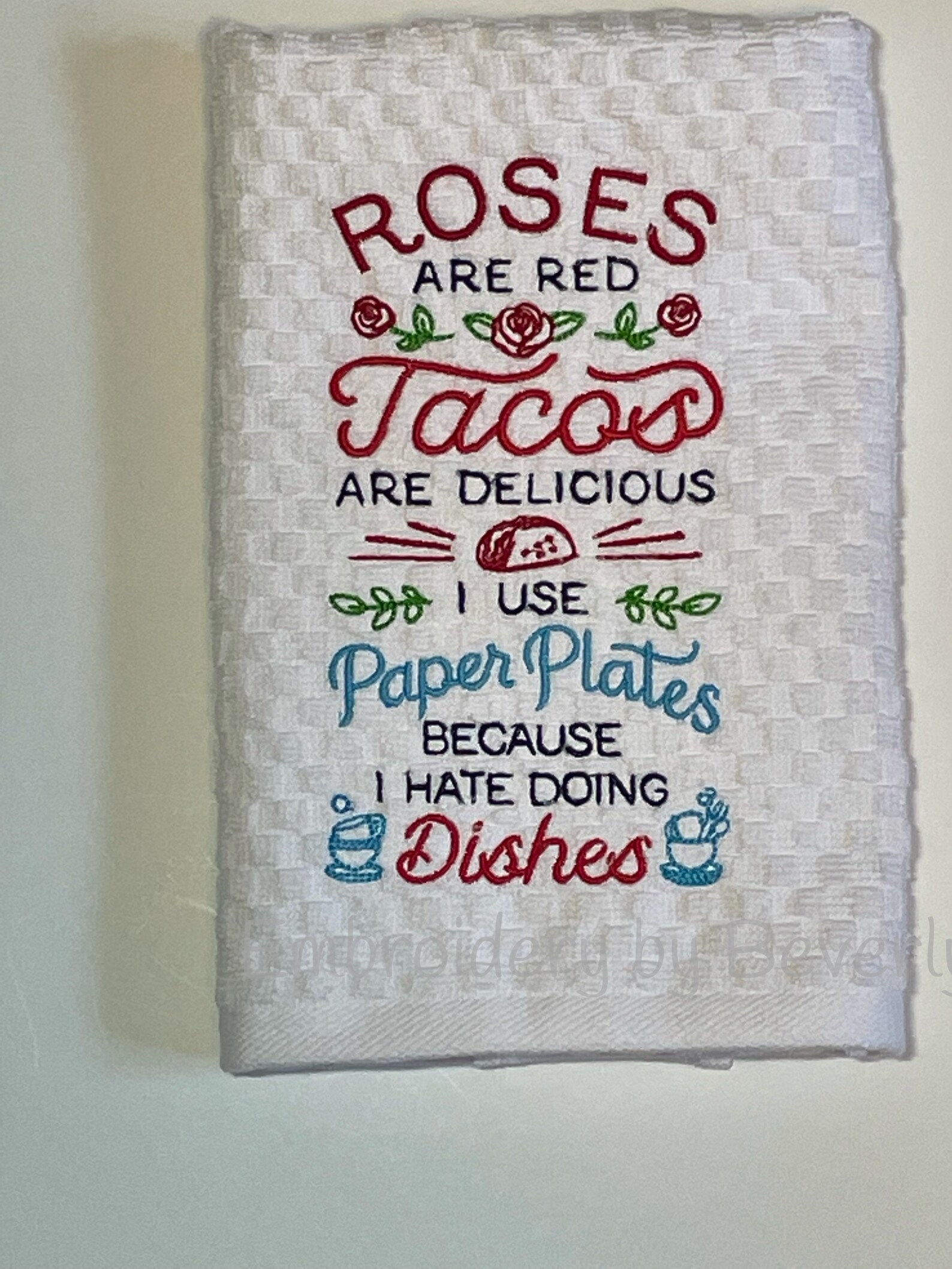 Roses Are Red Tacos Are Delicious I Use Paper Plates Because - Etsy