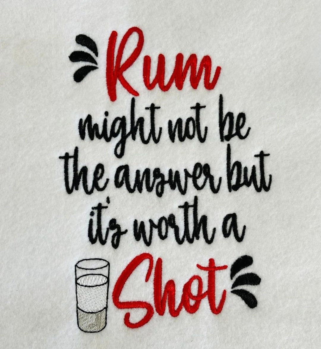 Rum Might Not Be the Answer but It’s Worth a Shot! Bar Towel. - Etsy