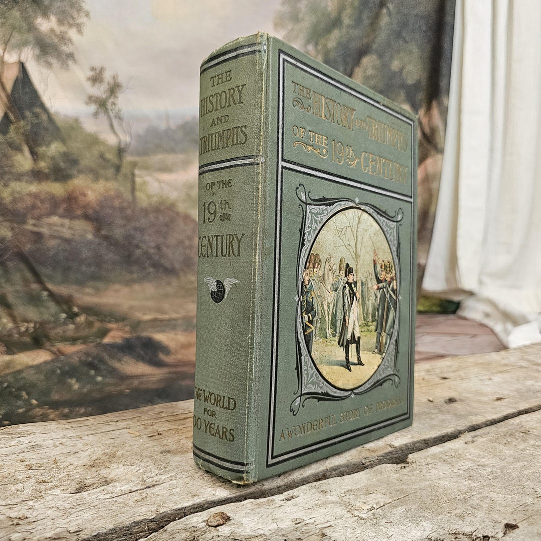 Antique Victorian 1800's Book the History and Triumph of the 19th ...