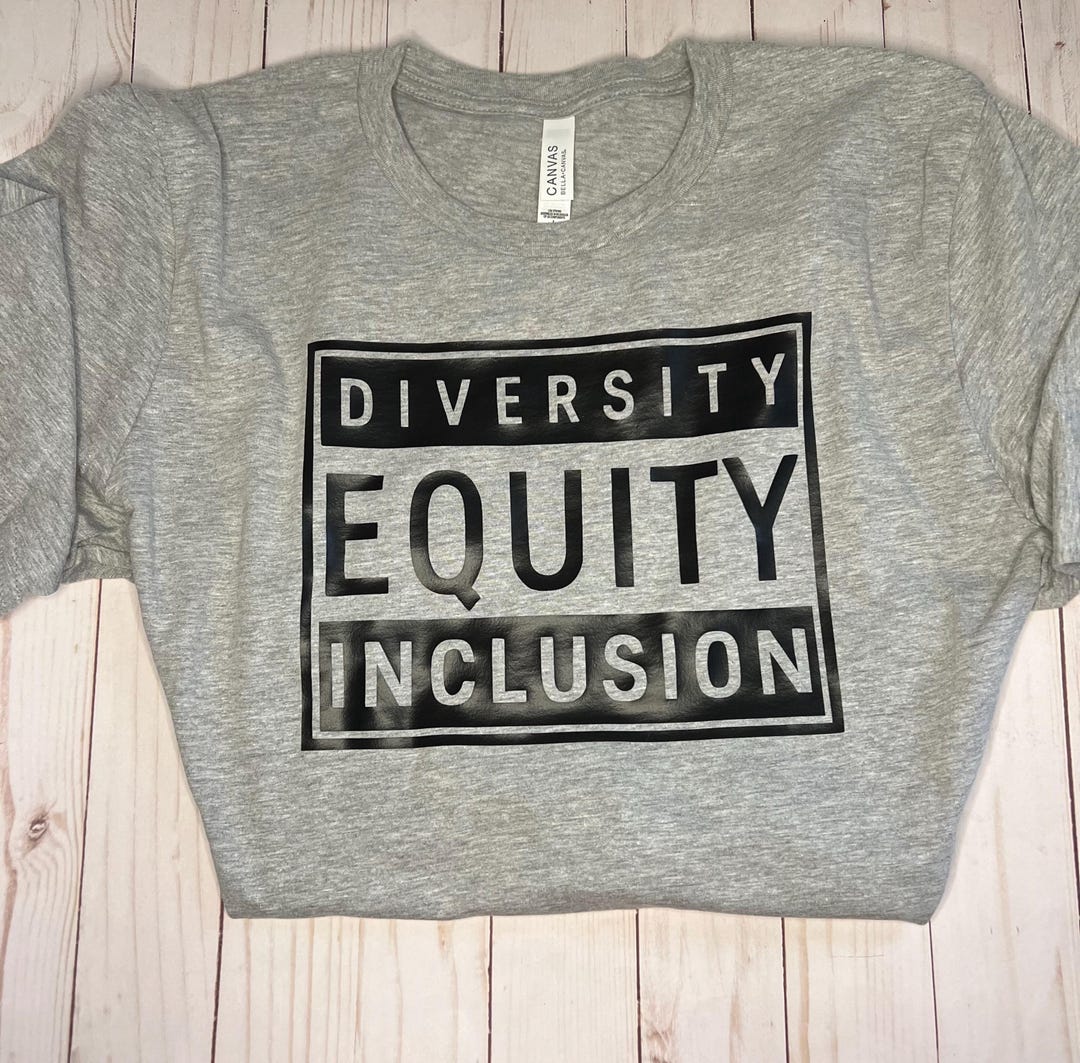 Diversity Equity Inclusion Shirt Equality Gifts - Etsy