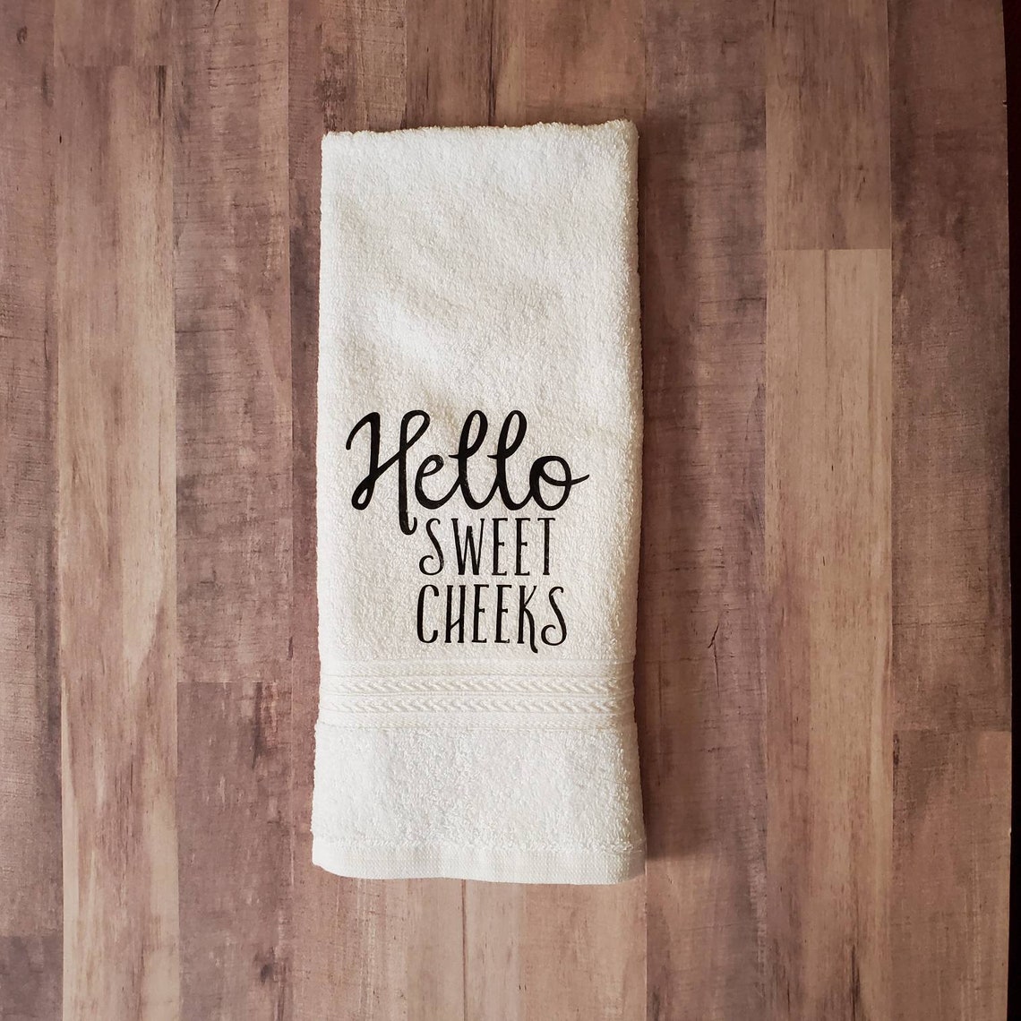 Funny Hand Towel/hello Sweet Cheeks/funny Bathroom Towel/hello - Etsy