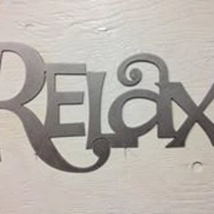 Metal RELAX Sign 15" X 8" - Etsy