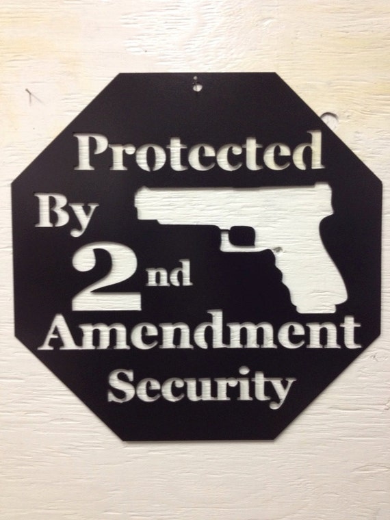 Metal Protected by the 2nd Amendment Security Sign Pistol - Etsy