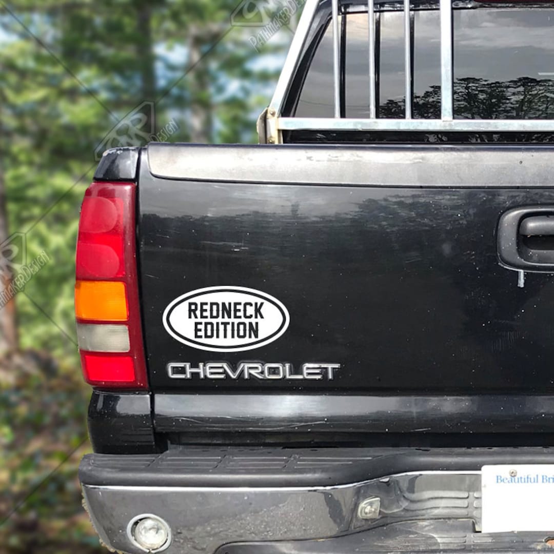 Redneck Edition Vinyl Decal Bumper Sticker Perfect for Truck Window ...