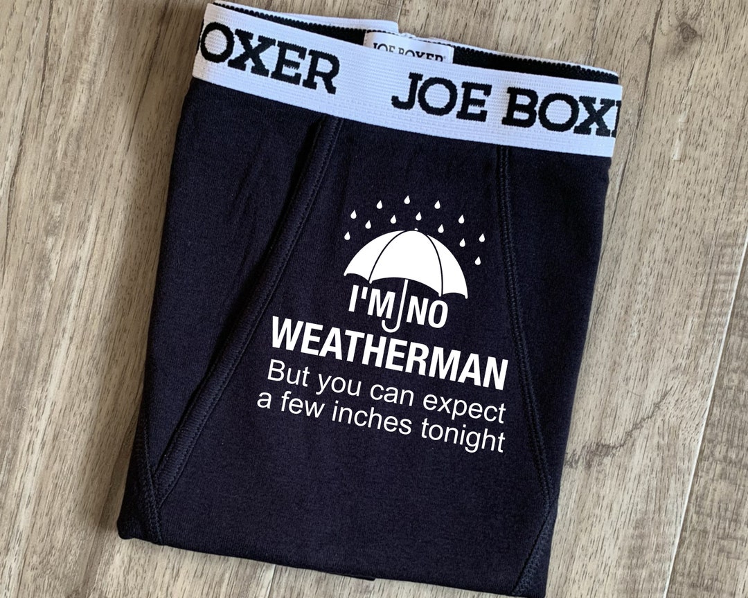 Valentines Gift for Him, I'm no weatherman Boxer briefs, Underwear, Two ...
