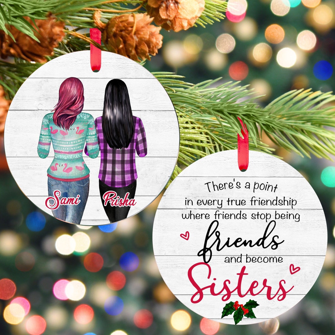 Friends Become Sisters, Best Friend Ornament, BFF Gift, Personalized ...