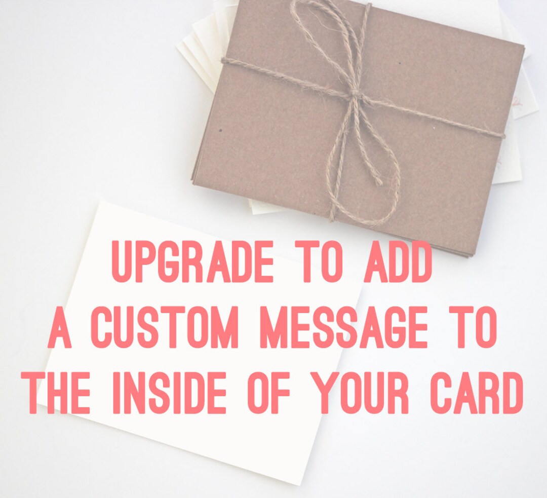 Upgrade to Add Custom Message on the Inside of Your Card - Etsy