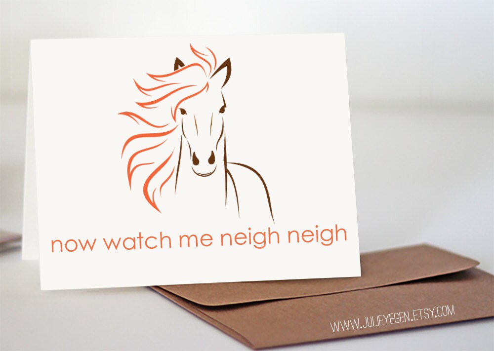 Funny Birthday Card Now Watch Me Neigh Neigh - Etsy