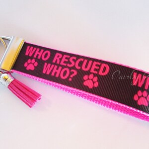 Dog Rescue Key Fob - Dog Key Fob - Paw Print Keychain - Who Rescued Who ...