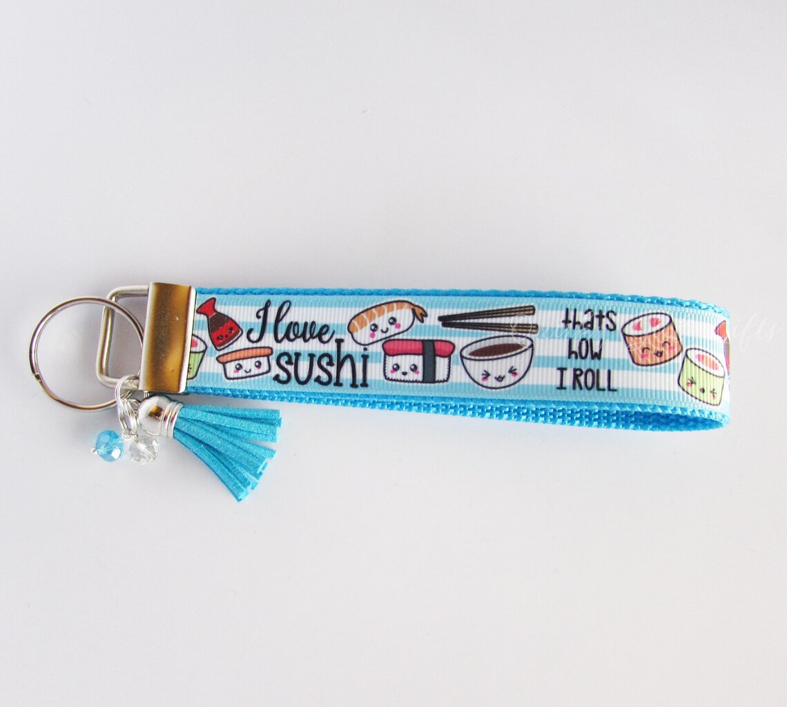 Sushi Key Fob I Love Sushi Keychain That's How I Roll | Etsy