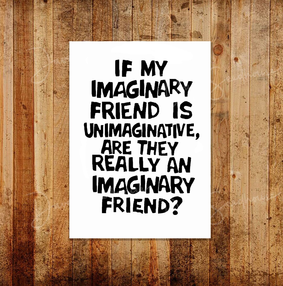 Imaginary Friend white Ed Open /limited Edition A3 UK Size Print - Etsy