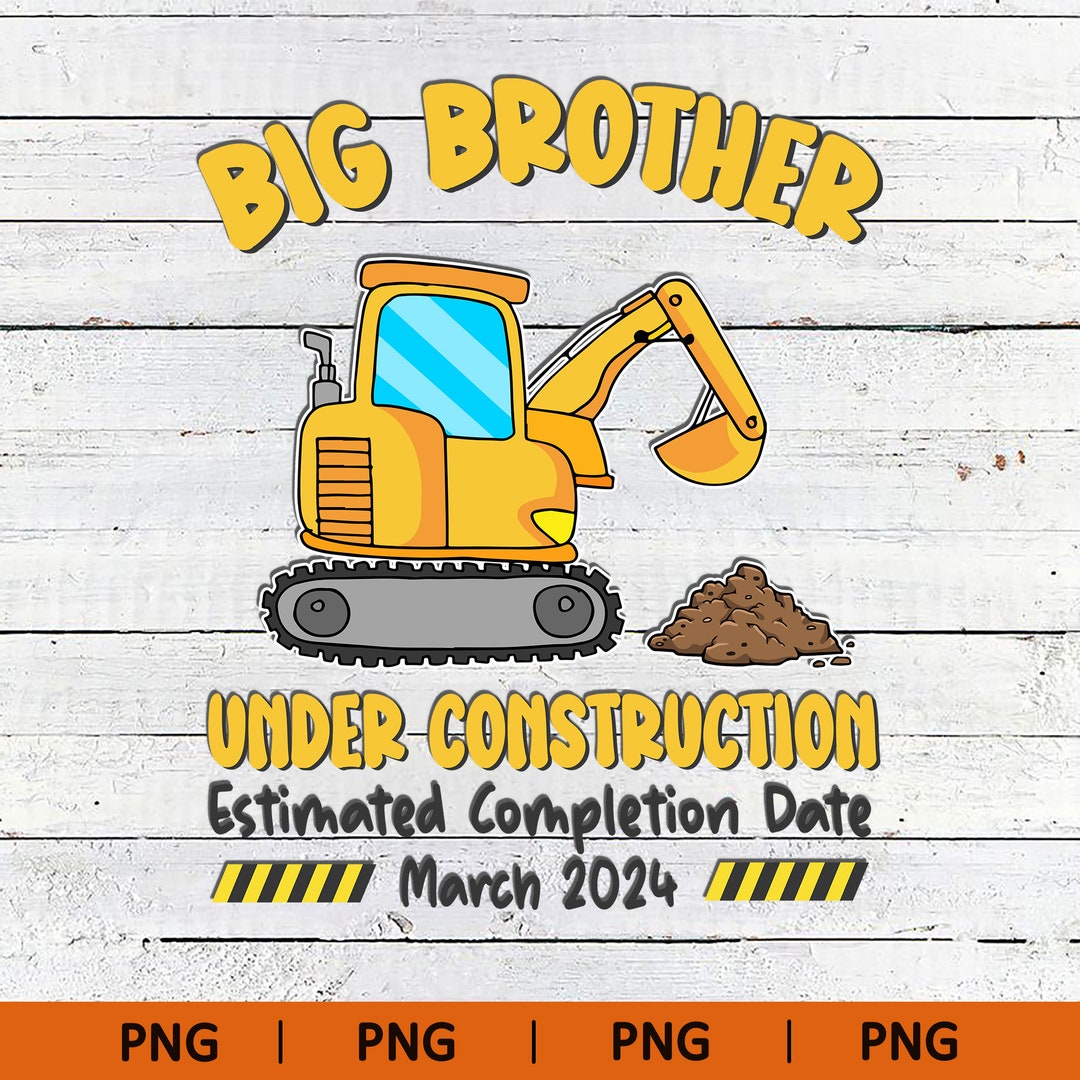 Promoted to Big Brother Png Big Brother Under Construction - Etsy